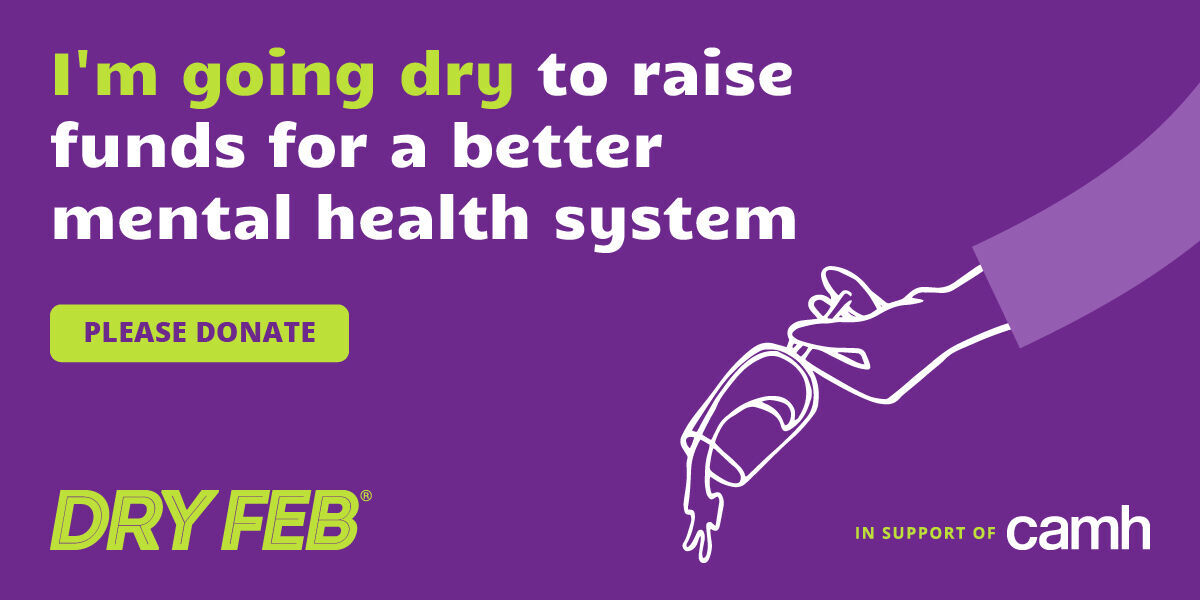 Lisa Trainor is going Dry this Feb to raise vital funds for CAMH